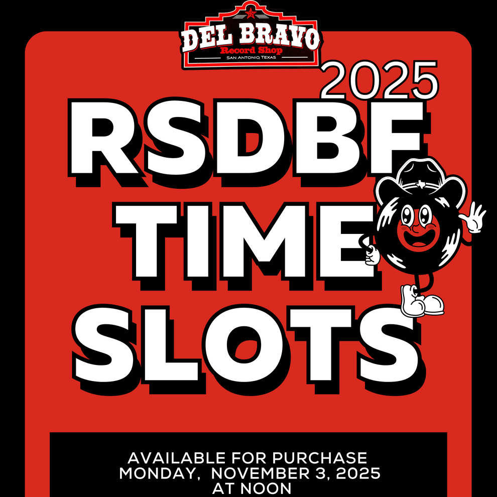 RSD BF 2025 Time Slot – Del Bravo Record Shop